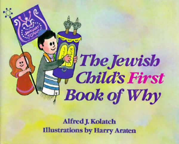 The Jewish Child's First Book of Why – Golds World of Judaica