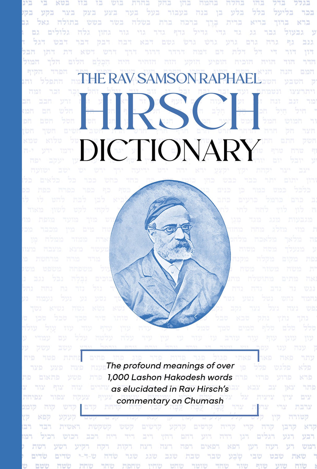 The Rav Samson Raphael Hirsch Dictionary – Golds World of Judaica